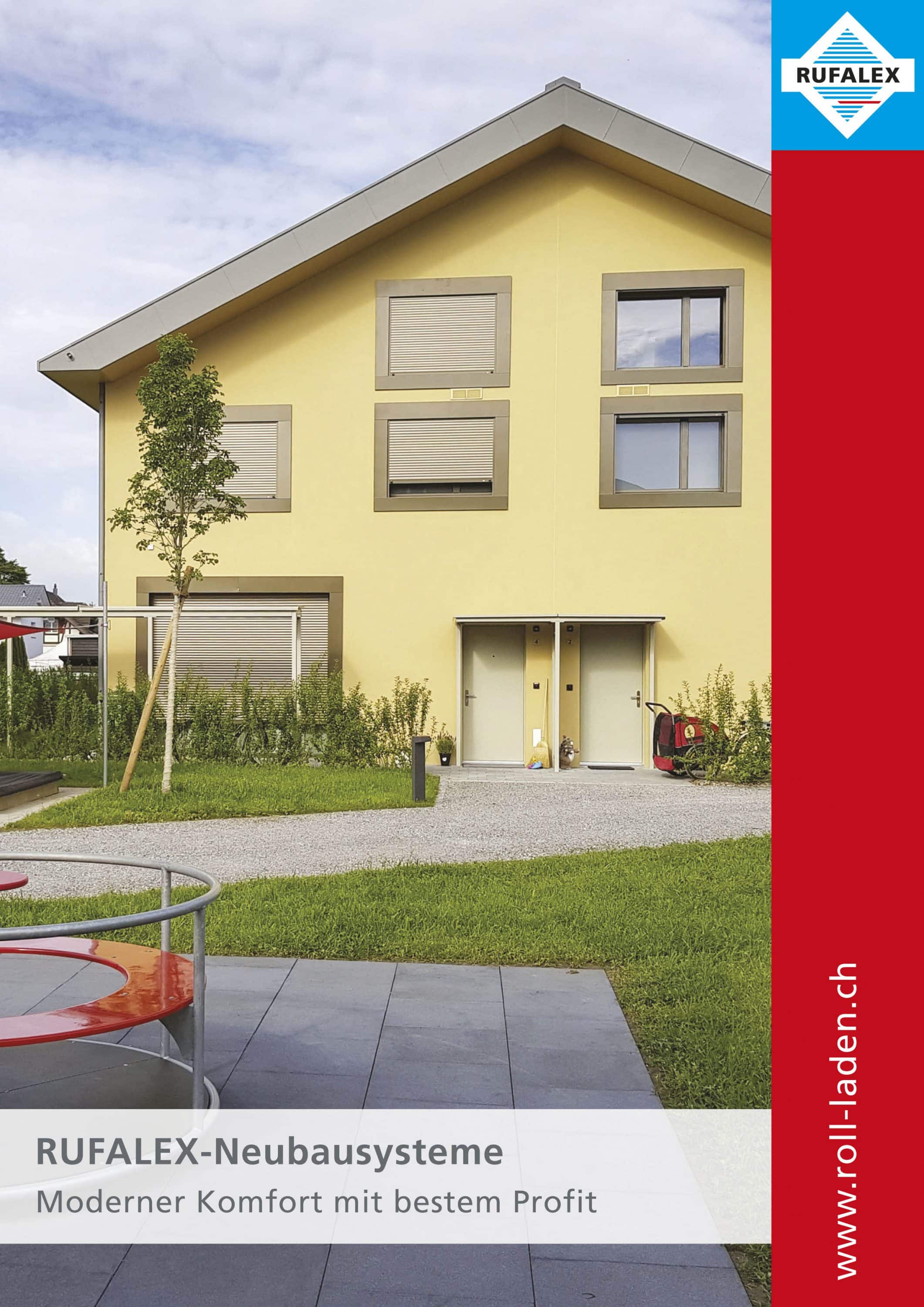 Neubau - RUFALEX Rollladen-Systeme AG
